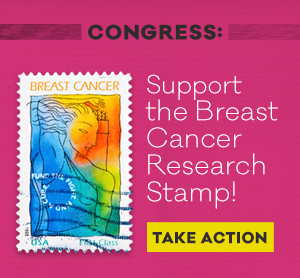 Congress: Reauthorize the Breast Cancer Research Stamp | American ...