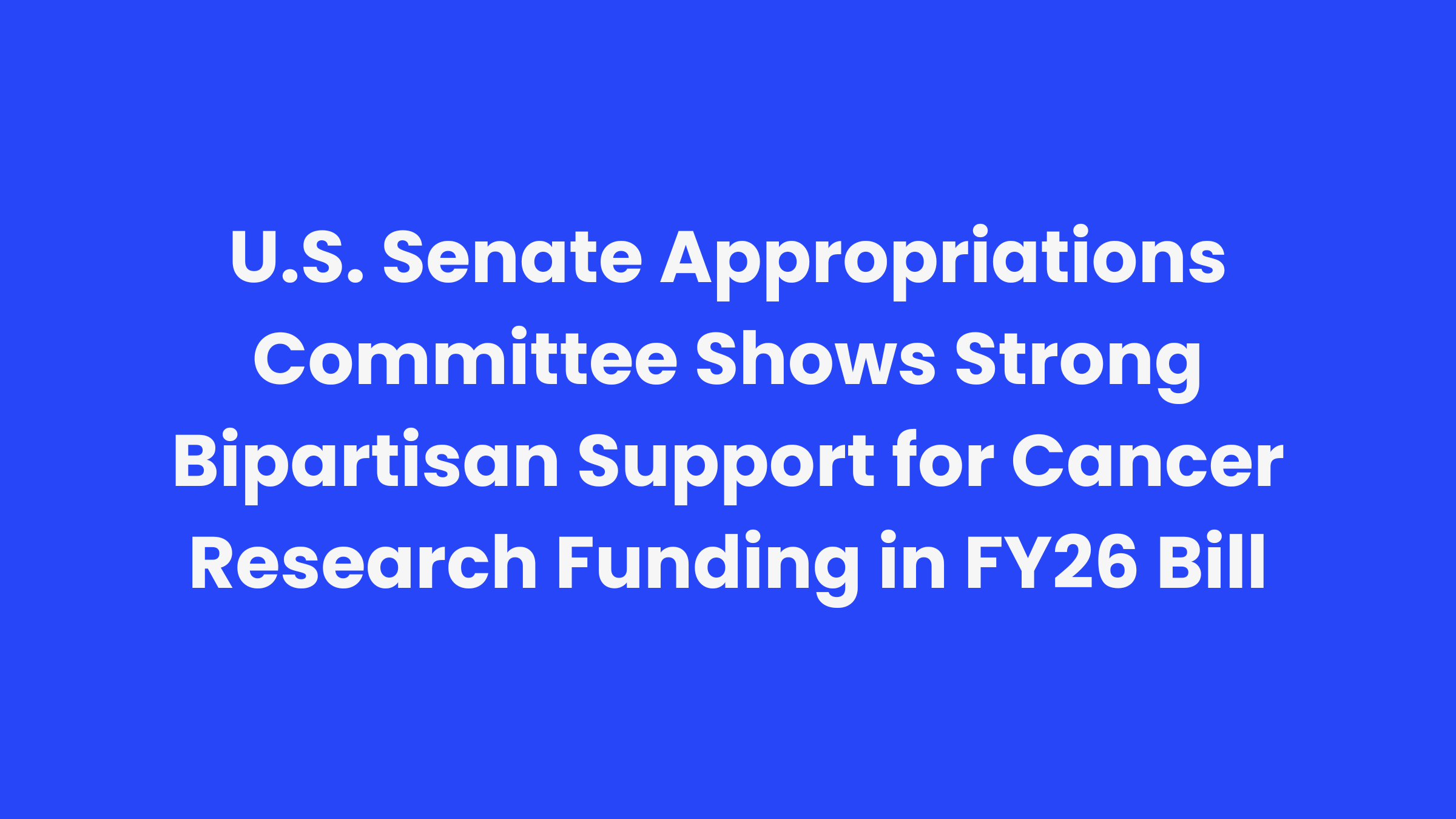 U.S. Senate Appropriations Committee Shows Strong Bipartisan Support ...